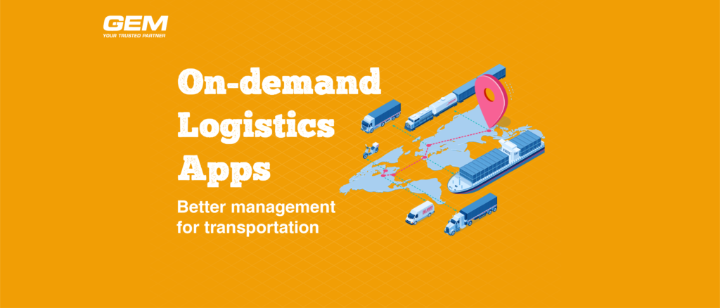 On-demand Logistics Apps - better management for transportation